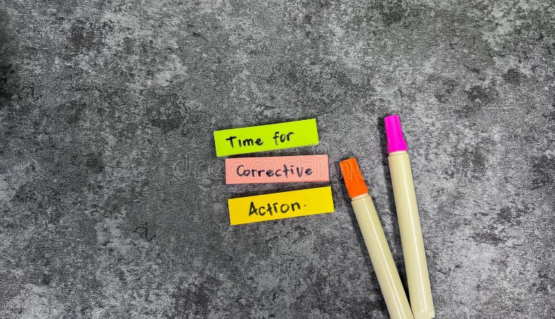 Concept of Time for Corrective Action Write on Sticky Notes Isolated on ...