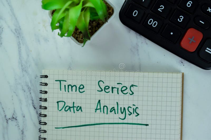 Concept of Time Series Data Analysis Write on a Book with Statistics ...