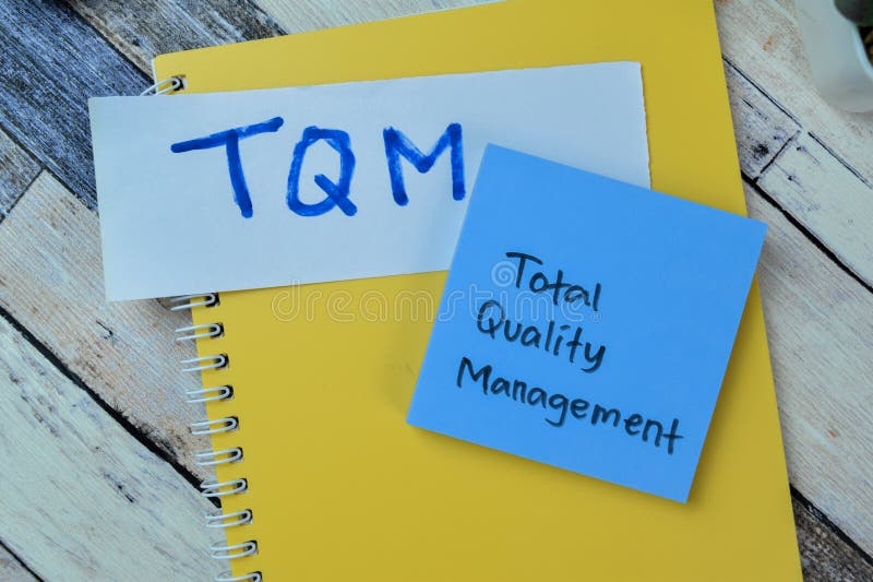 Concept of TQM - Total Quality Management Write on Sticky Notes ...