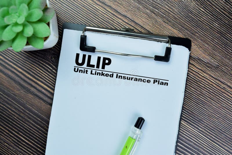 Concept of ULIP - Unit Linked Insurance Plan Write on Paperwork on a ...