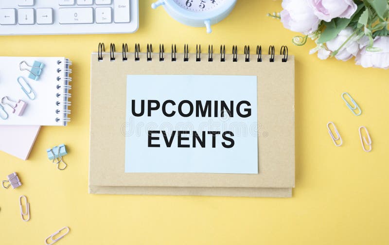 Concept Upcoming Events Message on Notebook, Keyboard,with Penci Stock ...