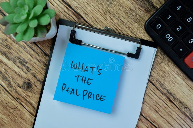 Concept of What S the Real Price Write on Sticky Notes Isolated on ...