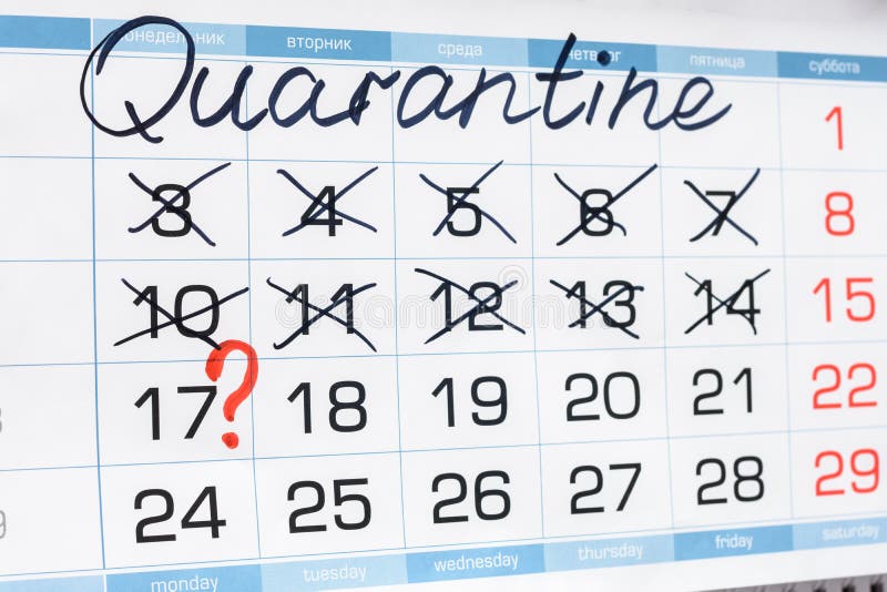 Quarantine Calendar And Crossed Out Days Of The Week Stock Photo ...