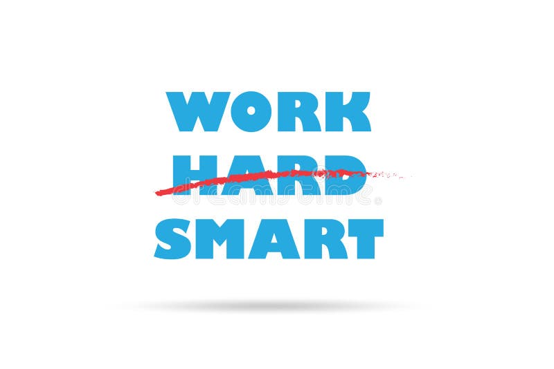 Concept of Working Smart Not Hard Stock Illustration - Illustration of ...