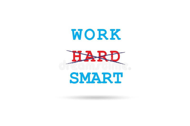 Concept of Working Smart Not Hard Stock Illustration - Illustration of ...