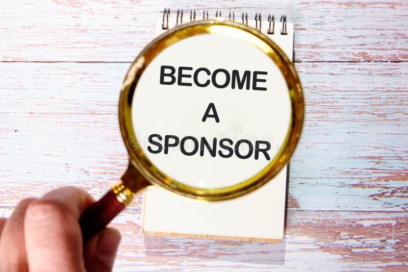 Conceptual Become a Sponsor Symbol. Become a Sponsor Words Written on a ...