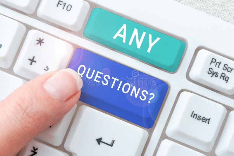 Inspiration Showing Sign Any Questions Question. Business Approach ...