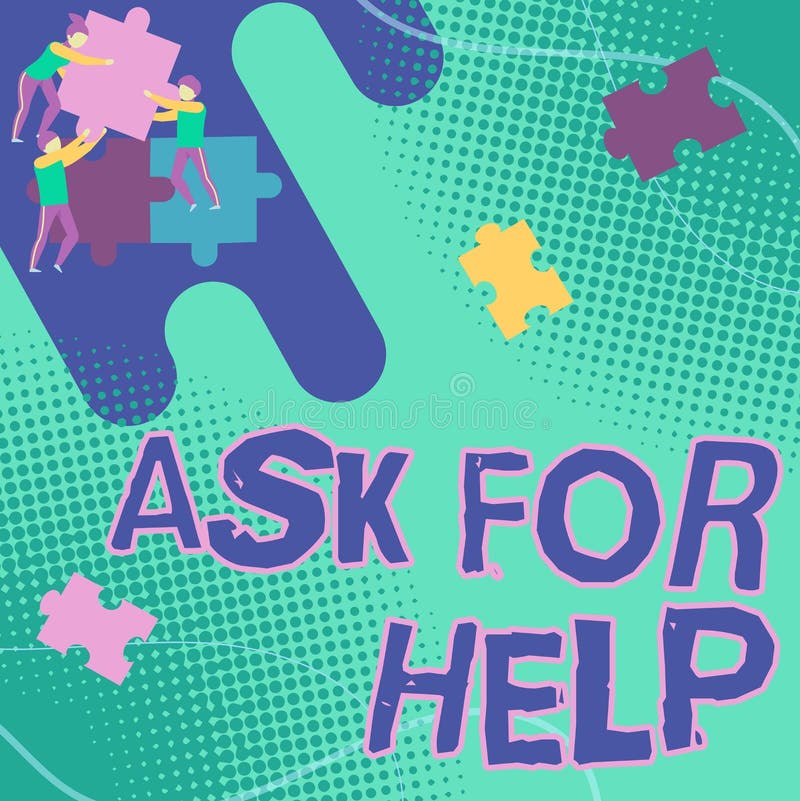 Conceptual Caption Ask for Help. Business Idea Request To Support ...