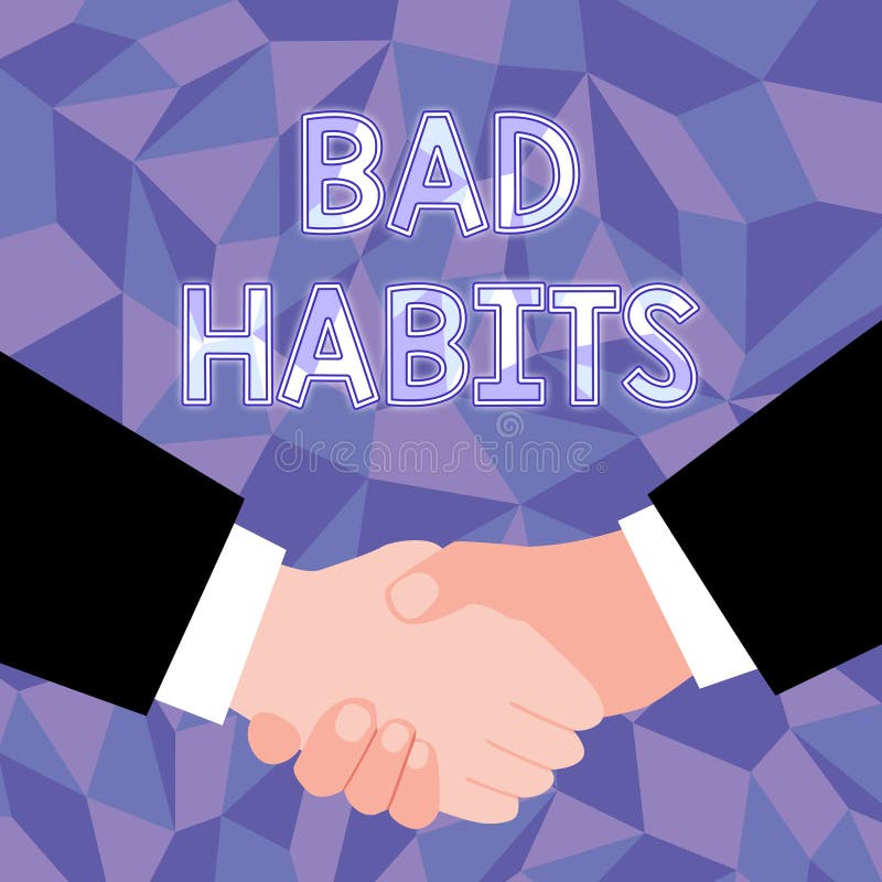 Conceptual Caption Bad Habits. Business Showcase the Uncontrollable ...