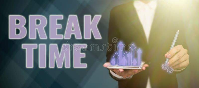 Conceptual Caption Break Time. Internet Concept Period of Rest or ...