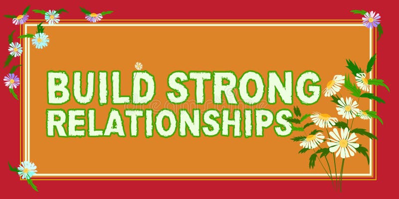 Conceptual Caption Build Strong Relationships. Word Written on Good ... Conceptual Caption Build Strong Relationships. Word Written on Good ...