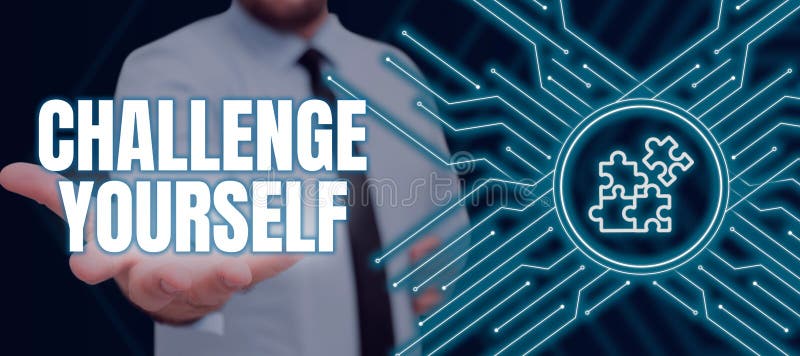 Conceptual Display Challenge Yourself. Business Concept Written ...