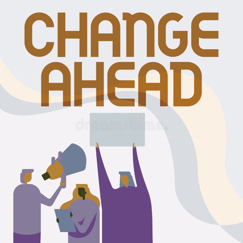 Conceptual Caption Change Ahead. Word for To Replace with or Exchange ...