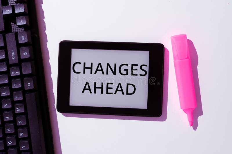 Conceptual Caption Changes Ahead. Internet Concept To Replace with or ...