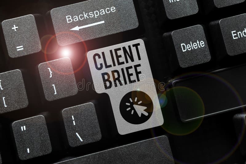 Inspiration Showing Sign Client Brief. Internet Concept the Document ... Inspiration Showing Sign Client Brief. Internet Concept the Document ...