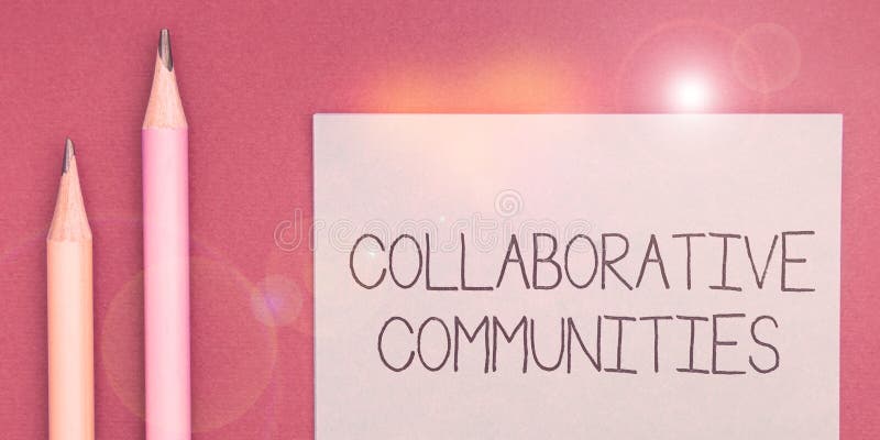 Inspiration Showing Sign Collaborative Communities. Word Written on ...