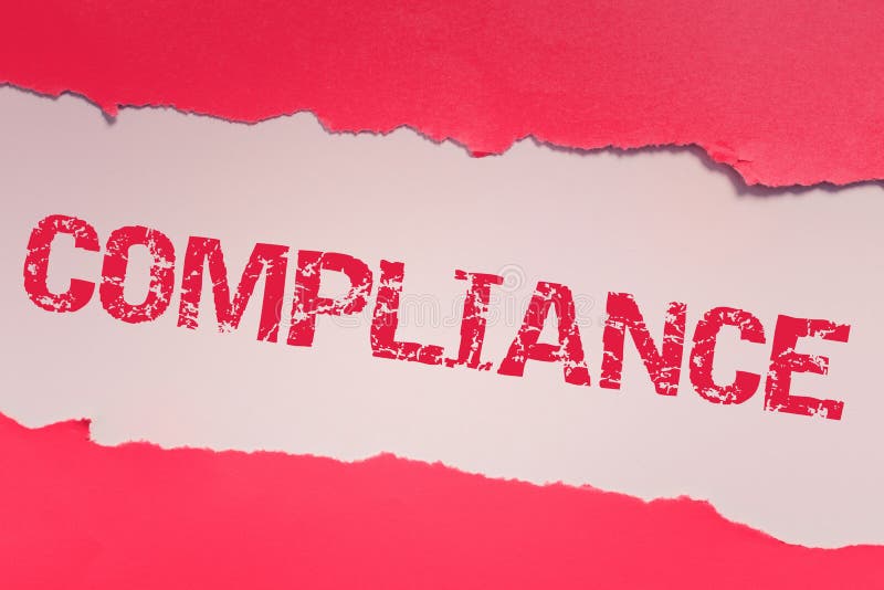 Sign Displaying Compliance. Business Concept the Action or Fact of ... Sign Displaying Compliance. Business Concept the Action or Fact of ...