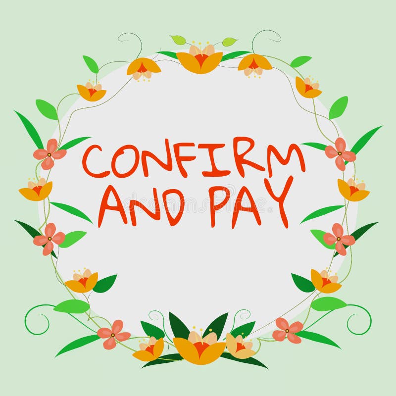 Inspiration Showing Sign Confirm and Pay. Word for Check Out Your ...