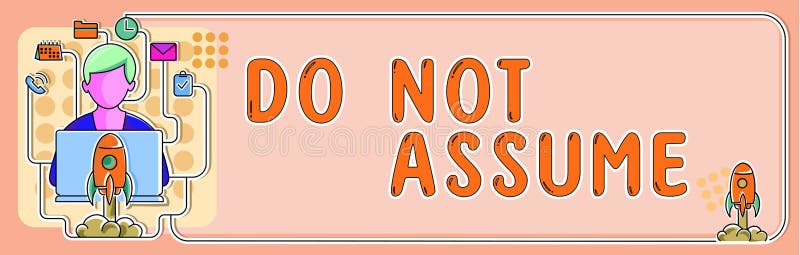 Conceptual Caption Do Not Assume. Business Idea Ask First To Avoid ...