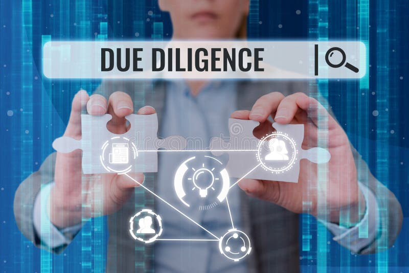 Text Sign Showing Due Diligence. Conceptual Photo Comprehensive ... Text Sign Showing Due Diligence. Conceptual Photo Comprehensive ...