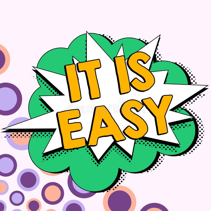 Conceptual Caption it is Easy. Word Written on Clear Simple Not ...