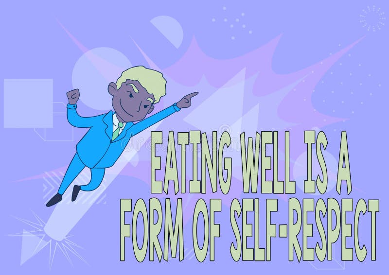 Conceptual Caption Eating Well is a Form of Self Respect. Business ... Conceptual Caption Eating Well is a Form of Self Respect. Business ...
