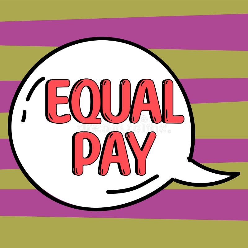 Conceptual Display Equal Pay. Internet Concept Rights that Individuals ... Conceptual Display Equal Pay. Internet Concept Rights that Individuals ...