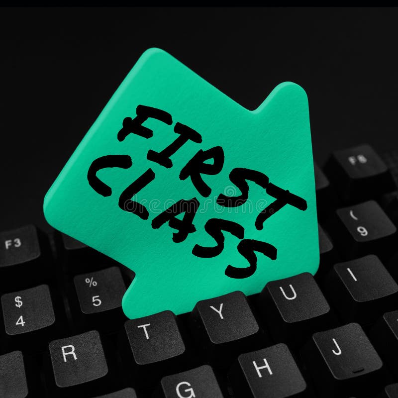 Conceptual Caption First Class. Conceptual Photo the Most Expensive and ...