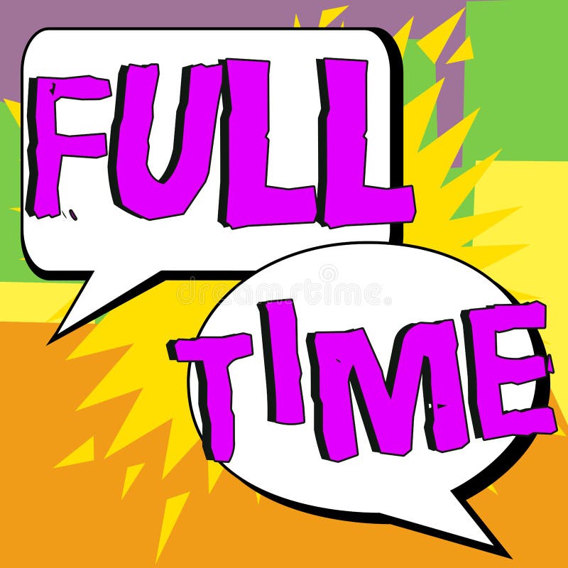 Writing Displaying Text Full Time. Word Written on Working or Operating ...