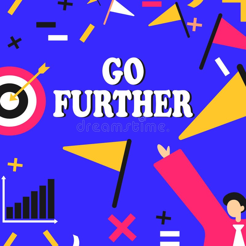 Conceptual Caption Go Further. Business Showcase To Move To a Greater ... Conceptual Caption Go Further. Business Showcase To Move To a Greater ...