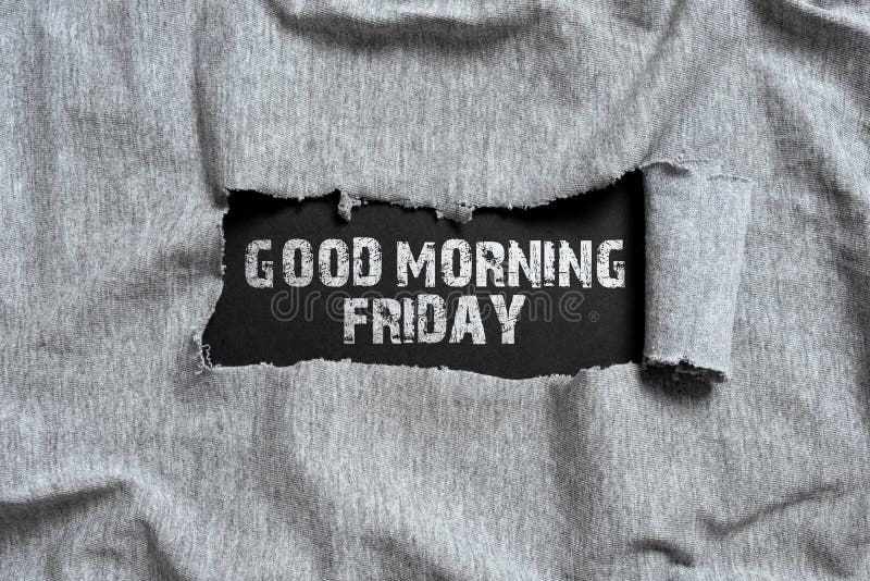 Conceptual Caption Good Morning Friday. Word Written on Positive and ... Conceptual Caption Good Morning Friday. Word Written on Positive and ...