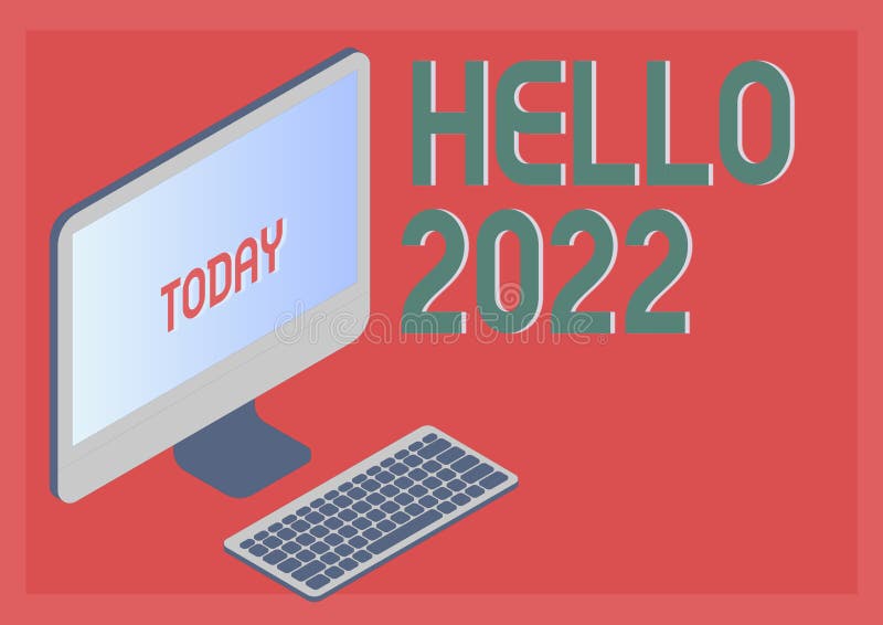 Conceptual Caption Hello 2022. Concept Meaning Hoping for a Greatness ... Conceptual Caption Hello 2022. Concept Meaning Hoping for a Greatness ...