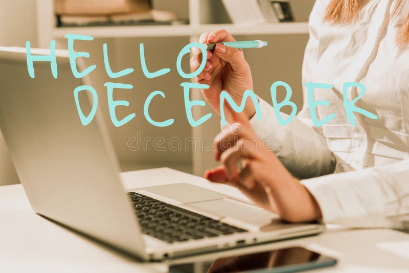 Conceptual Caption Hello December. Internet Concept Greeting Used when ... Conceptual Caption Hello December. Internet Concept Greeting Used when ...