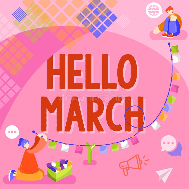 Conceptual Caption Hello March. Business Showcase a Greeting Expression ... Conceptual Caption Hello March. Business Showcase a Greeting Expression ...