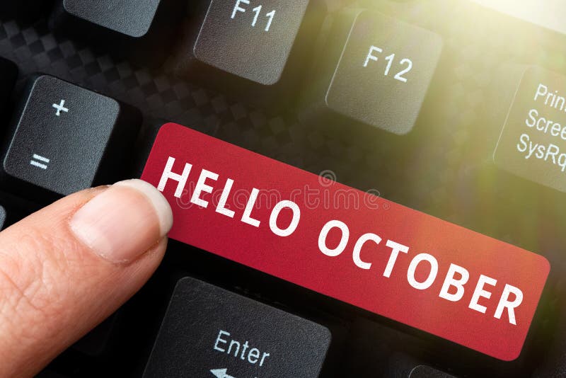 Conceptual Display Hello October. Business Showcase Greeting Used when ... Conceptual Display Hello October. Business Showcase Greeting Used when ...