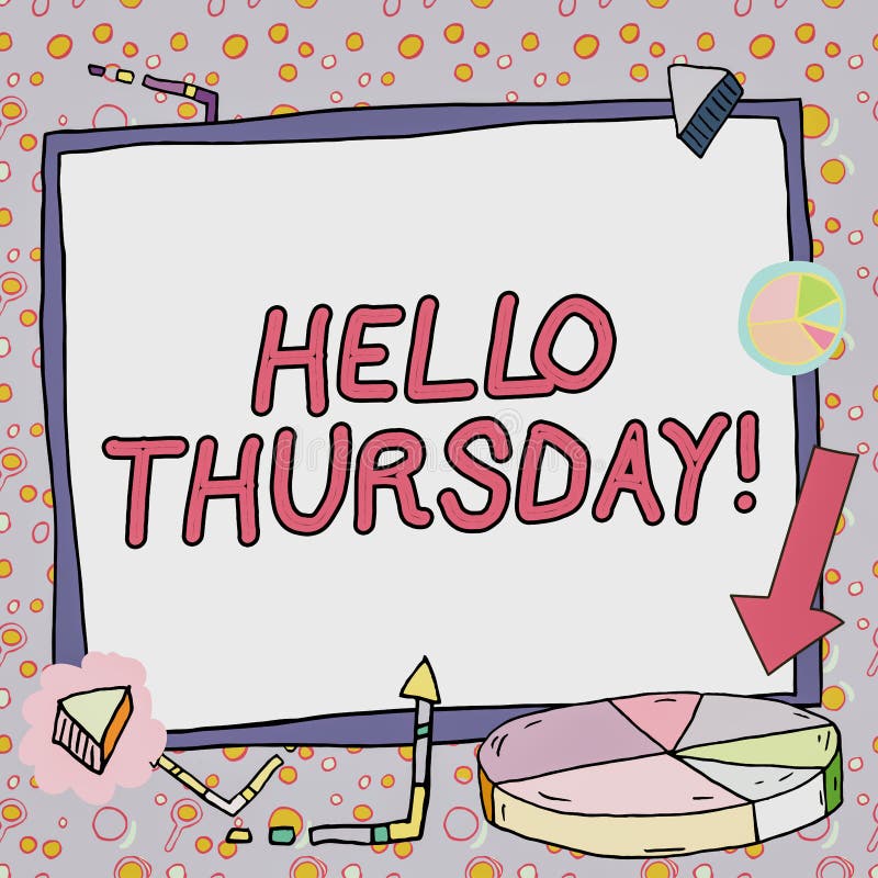 Text Caption Presenting Hello Thursday. Business Concept a Positive ... Text Caption Presenting Hello Thursday. Business Concept a Positive ...