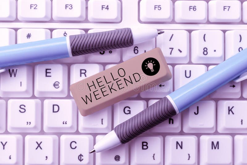 Conceptual Caption Hello Weekend. Business Overview Getaway Adventure ... Conceptual Caption Hello Weekend. Business Overview Getaway Adventure ...