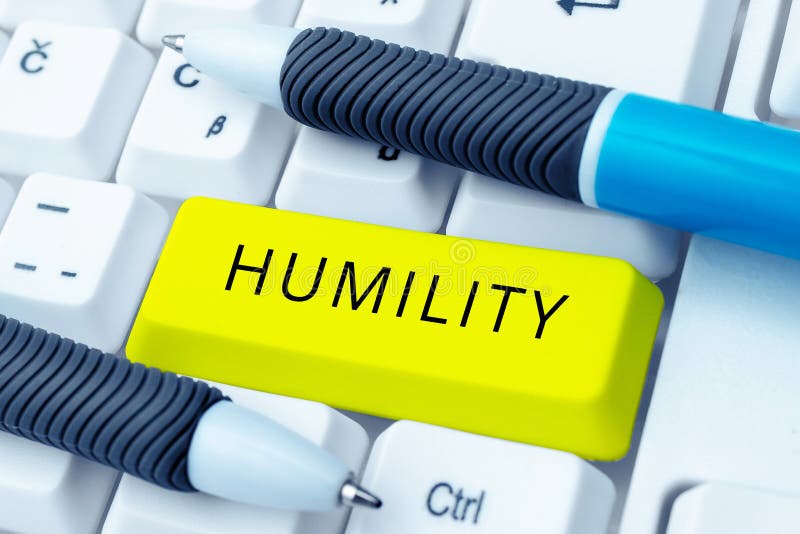 Text Sign Showing Humility. Word for Being Humble is a Virtue Not To ... Text Sign Showing Humility. Word for Being Humble is a Virtue Not To ...