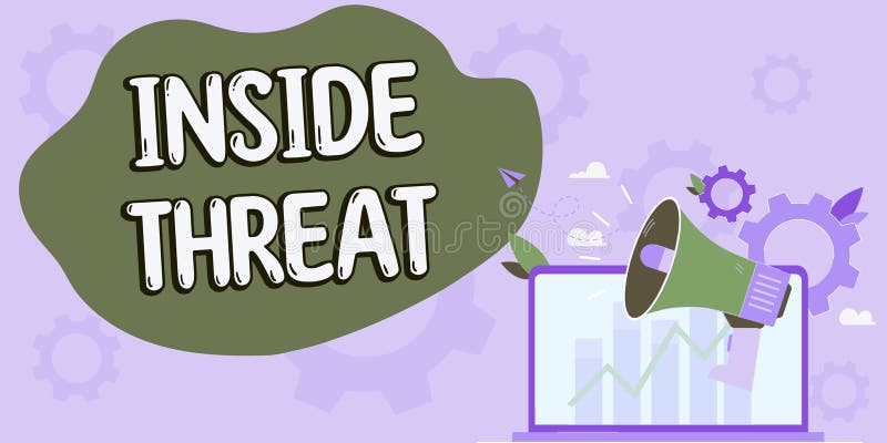 Text Caption Presenting Inside Threat. Word for Information that only ...