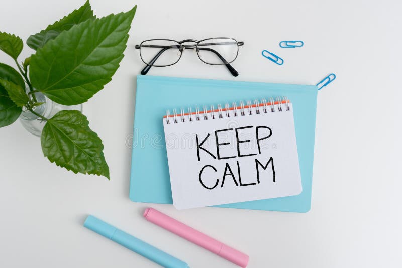 Conceptual Caption Keep Calm. Business Approach Not Get Emotionally ...