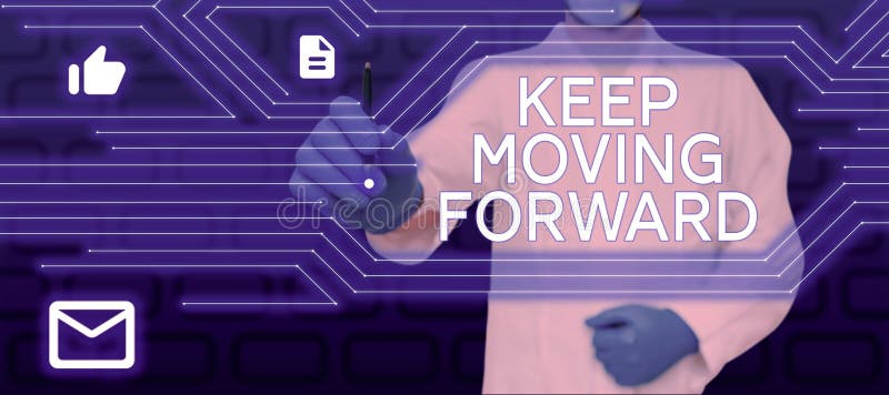 Conceptual Caption Keep Moving Forward. Concept Meaning Invitation ...