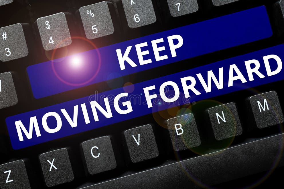 Conceptual Caption Keep Moving Forward. Internet Concept Invitation ...