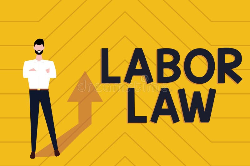 Sign Displaying Labor Law. Concept Meaning Rules Relating To Rights and ...