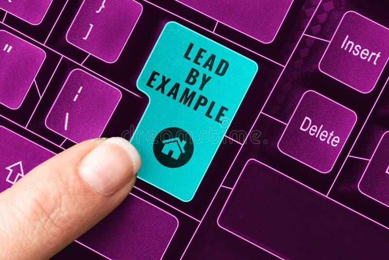 Text Sign Showing Lead by Example. Business Overview Be a Mentor Leader ... Text Sign Showing Lead by Example. Business Overview Be a Mentor Leader ...