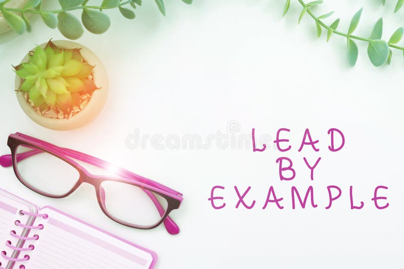 Conceptual Caption Lead by Example. Word Written on Be a Mentor Leader ... Conceptual Caption Lead by Example. Word Written on Be a Mentor Leader ...
