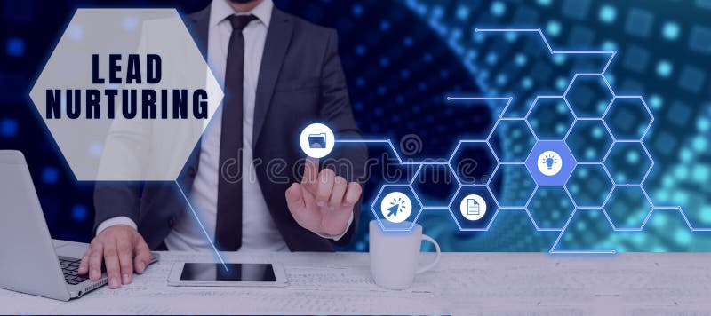 Hand Writing Sign Lead Nurturing. Word for Method of Building a ...