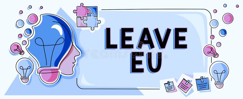 Text Caption Presenting Leave Eu. Business Showcase an Act of a Person ... Text Caption Presenting Leave Eu. Business Showcase an Act of a Person ...