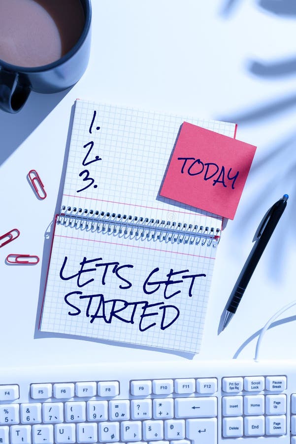 Conceptual Caption Let S is Get StartedTo Begin Doing or Working on ...