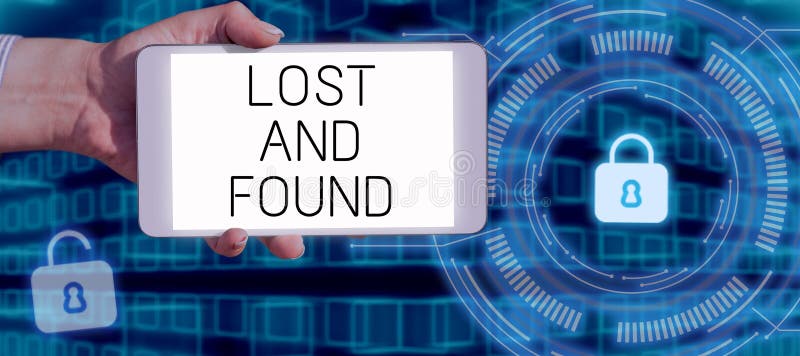 Sign Displaying Lost and Found. Internet Concept Place Where You Can ... Sign Displaying Lost and Found. Internet Concept Place Where You Can ...
