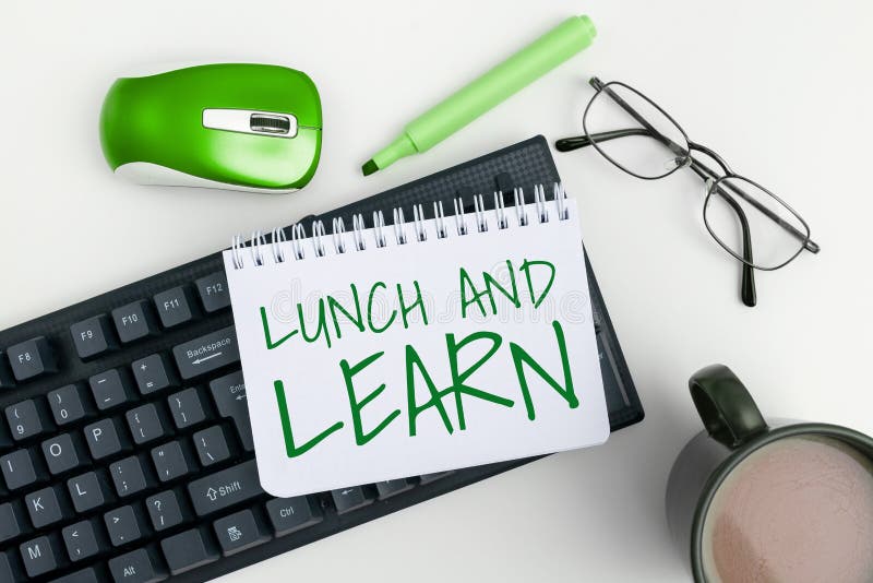Conceptual Caption Lunch and Learn. Conceptual Photo Have Meal and ... Conceptual Caption Lunch and Learn. Conceptual Photo Have Meal and ...